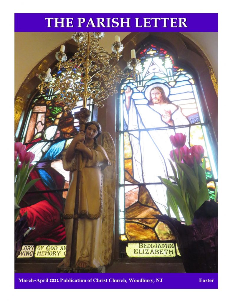 March April 2021 PARISH LETTER – Christ Church, Woodbury, NJ March April 2021 PARISH LETTER – Christ Church, Woodbury, NJ